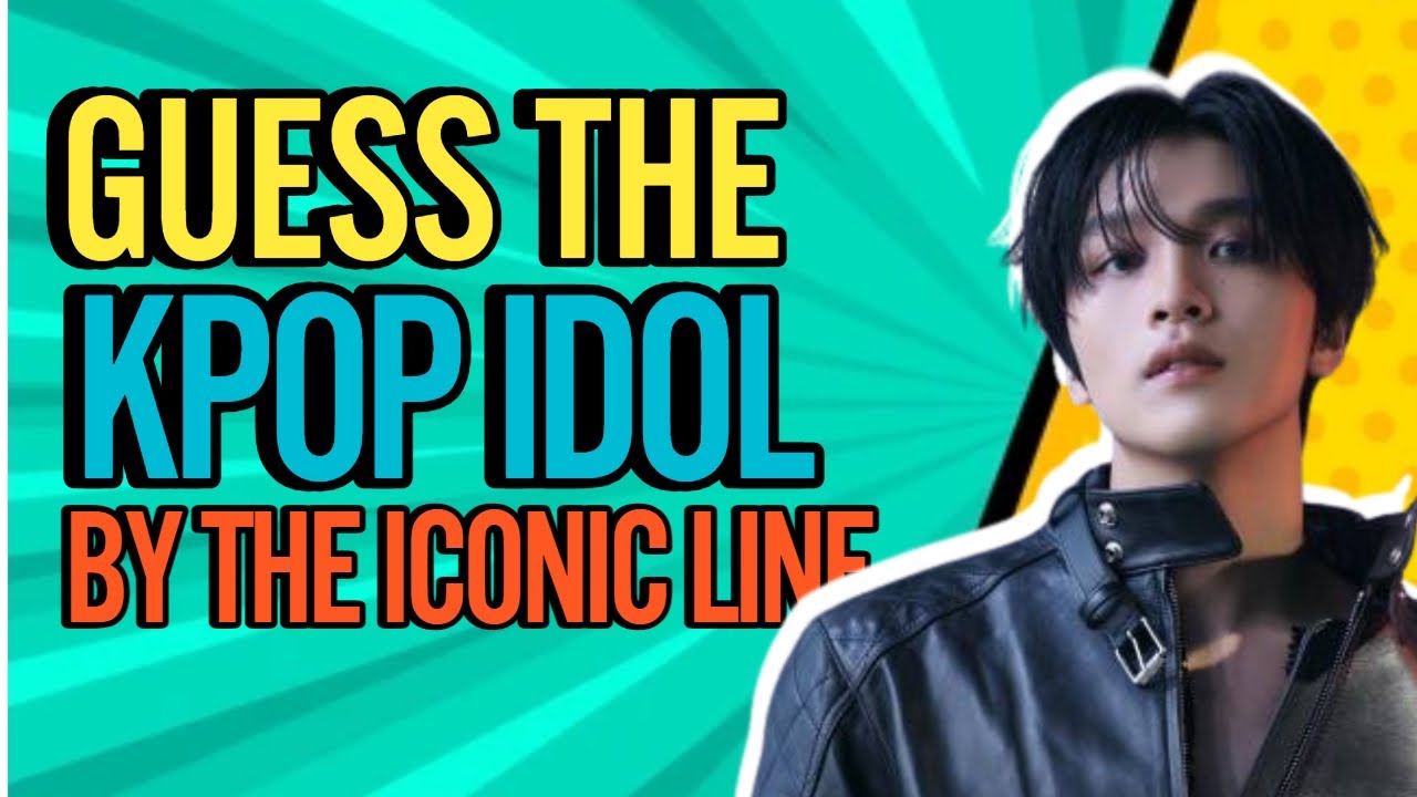 GUESS THE KPOP IDOL BY THE ICONIC LINE! ||GAMES KPOP - YouTube