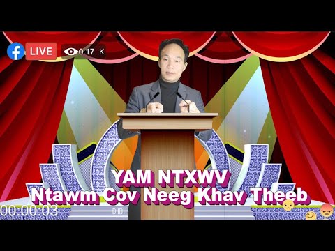YAM NTXWV COJ NTAWM COV NEEG KHAV THEEB - YouTube