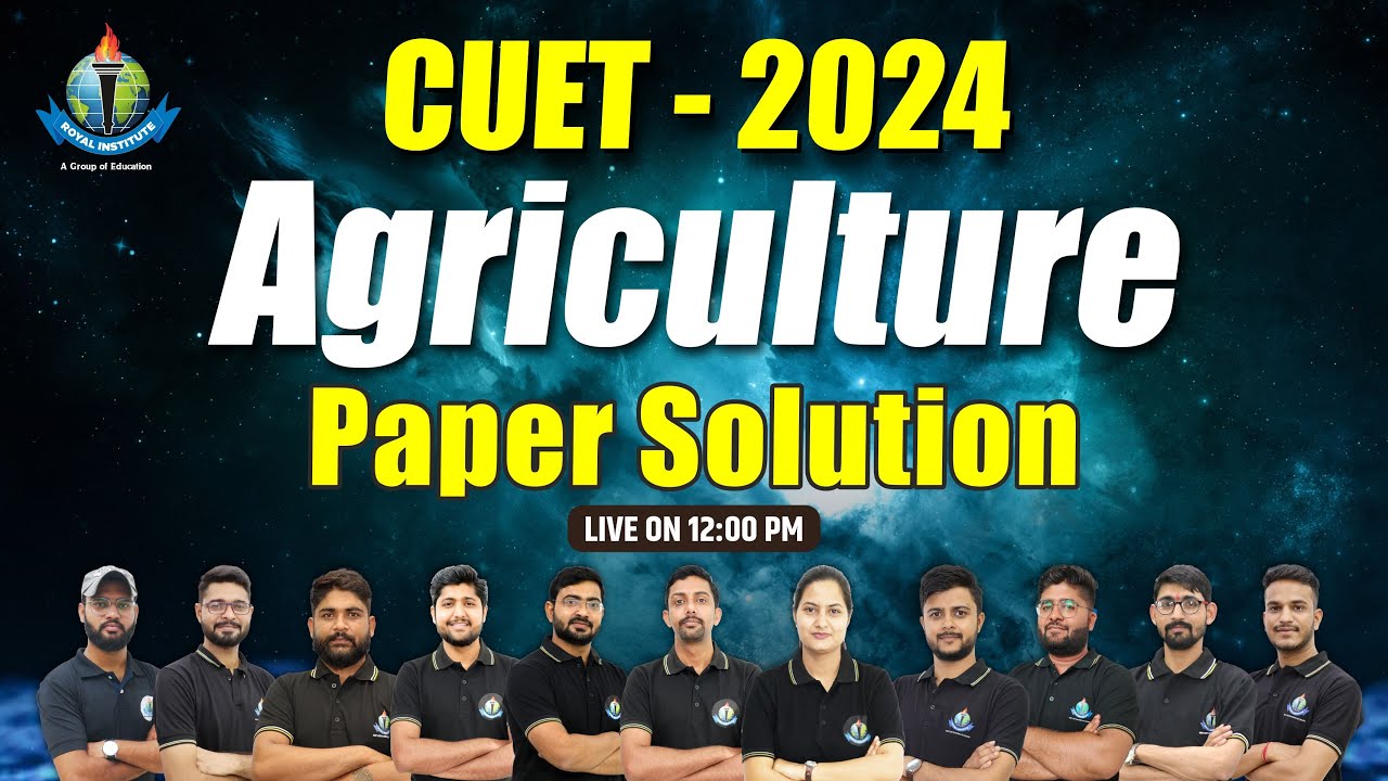 CUET - 2024 AGRICULTURE PAPER SOLUTION. #cuetexam #cuet #cuetresults # ...