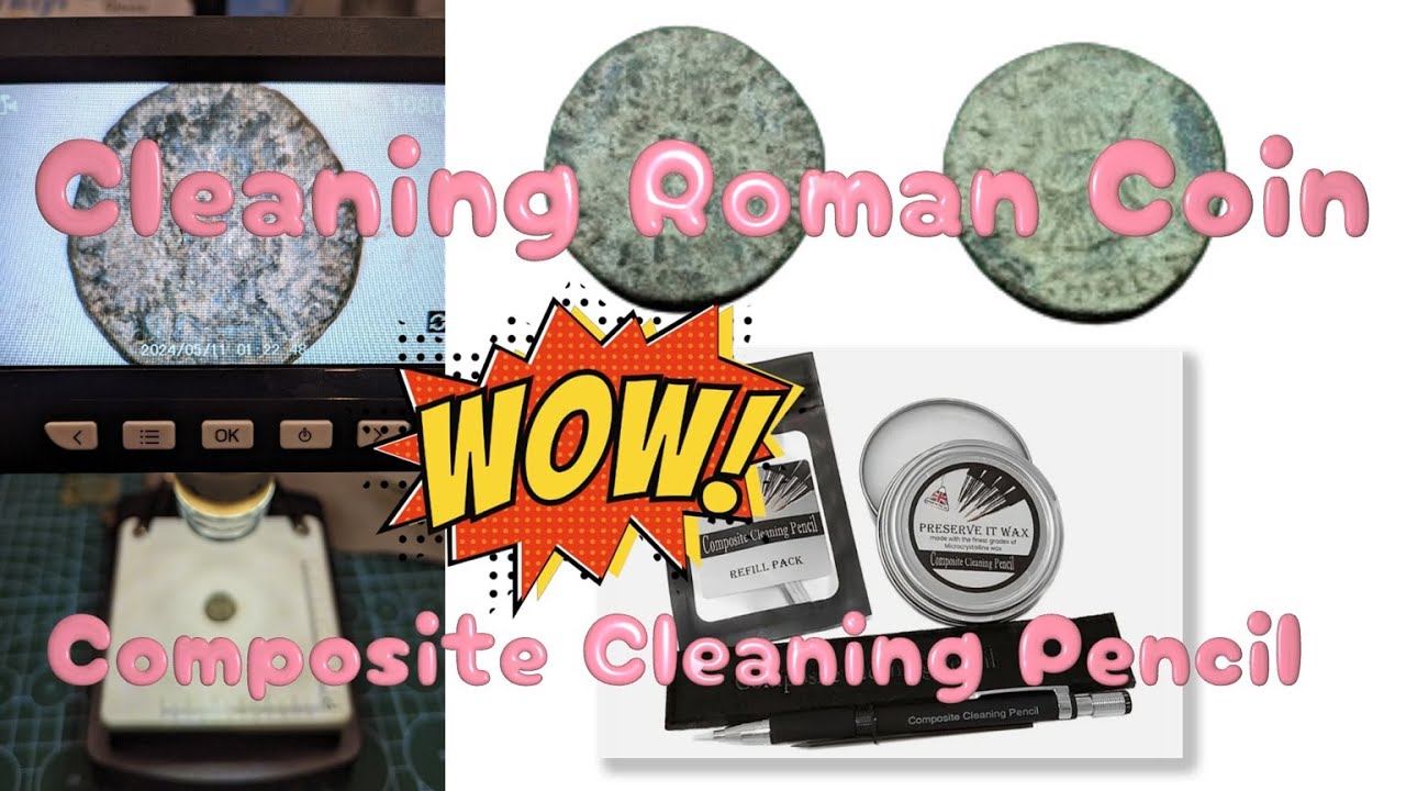 Cleaning Roman Coins With The Composite Cleaning Pencil Time Lapse # ...