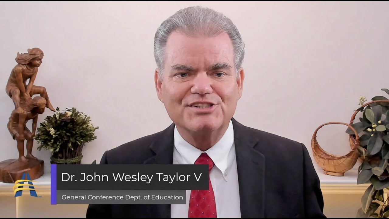 Mensaje del Dr. John Wesley Taylor - Educación Adventista (Español ...