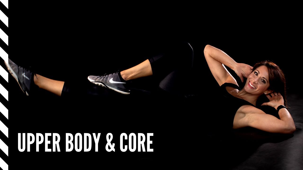 Upper Body & Core Workout - YouTube
