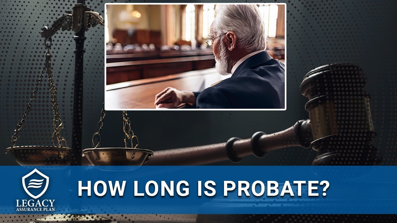 How long is probate? - YouTube