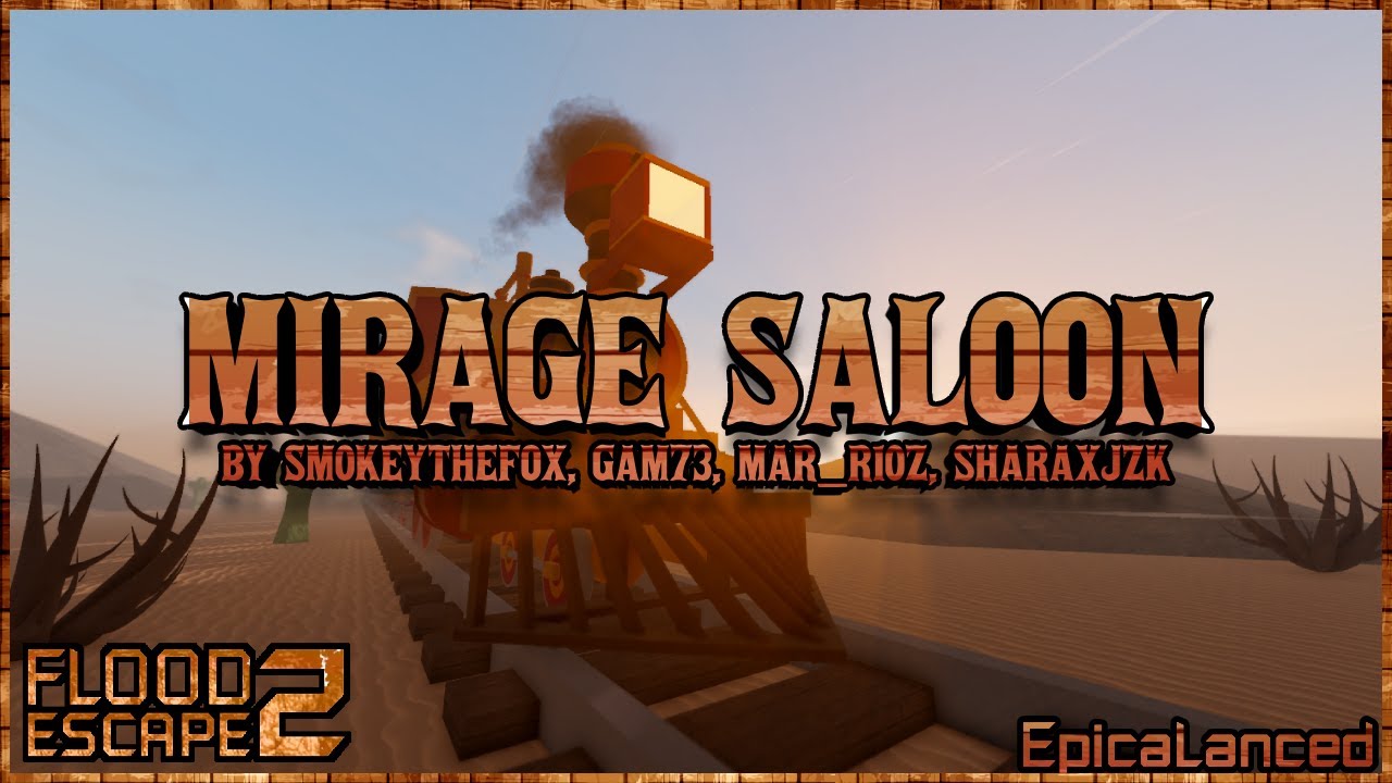 Mirage Saloon [Crazy] by Sm0keyTheFox, Gam73, Mar_R10Z, SharaxJZK ...