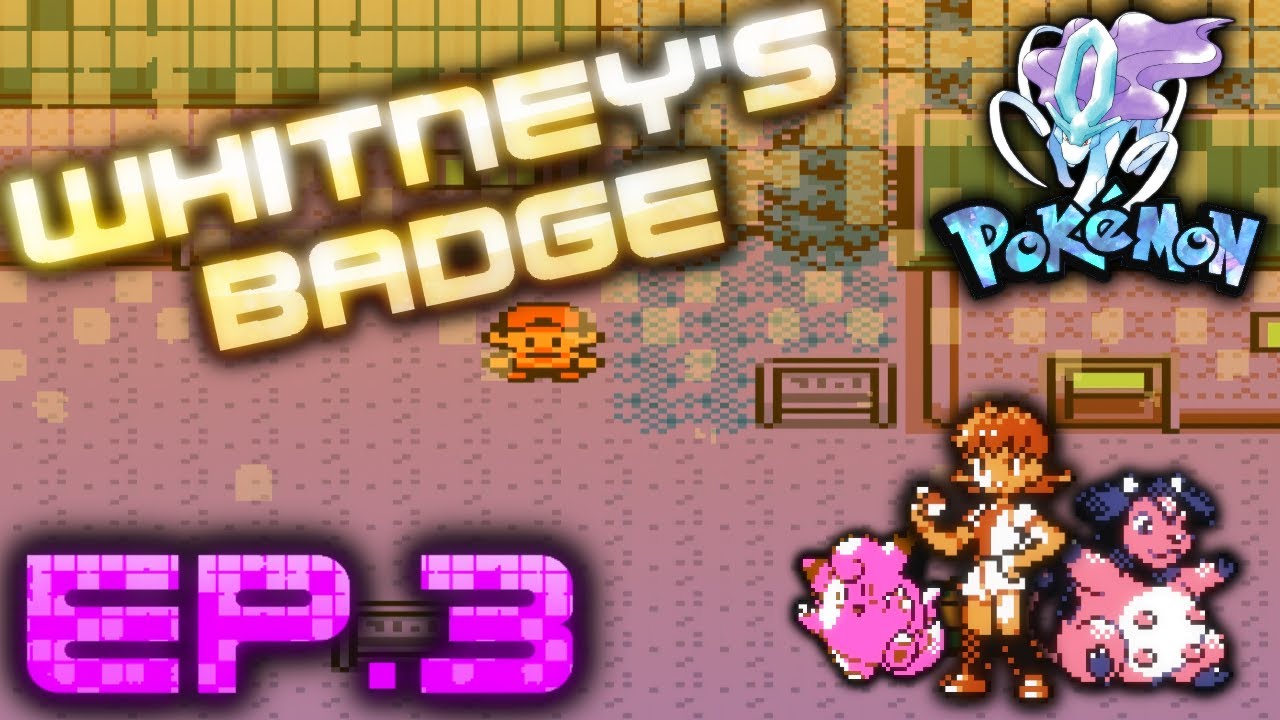 Pokemon Crystal // Whitney's Badge // Ep.3 - YouTube