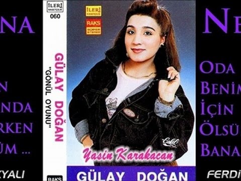 Gülay Doğan - Vay Deli Gönül