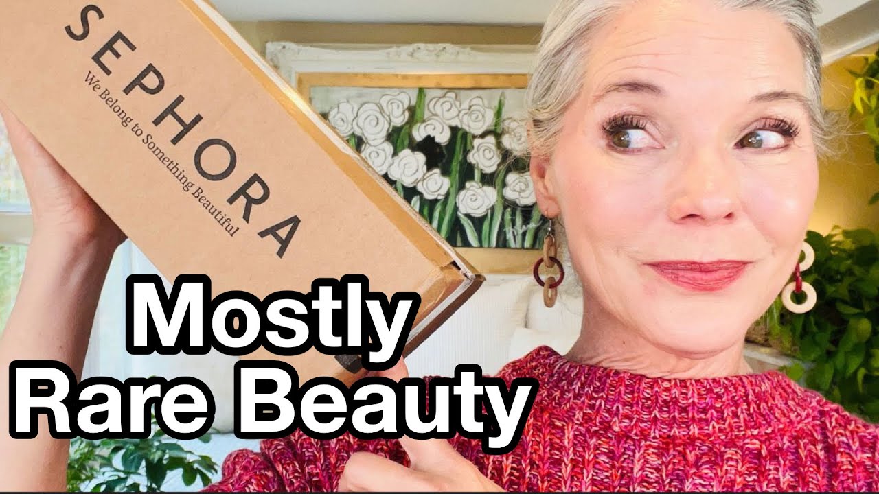 Sephora VIB Sale Mini Haul Try On | FULL FACE Rare Beauty Over 60 ...