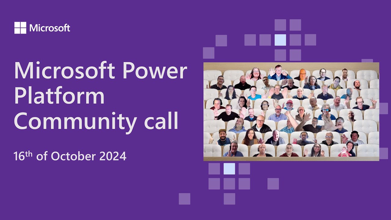 Microsoft Power Platform community call – October 2024 - YouTube
