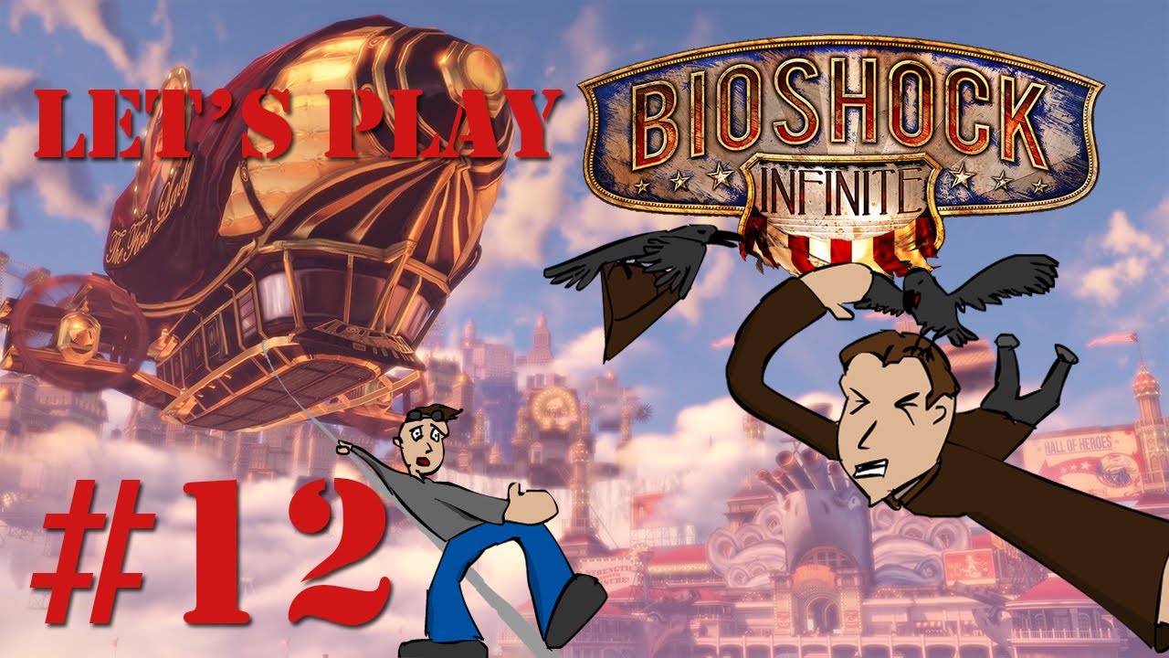 Let's Play "Bioshock Infinite", Part 12: Oh My God, They Mentioned Us ...