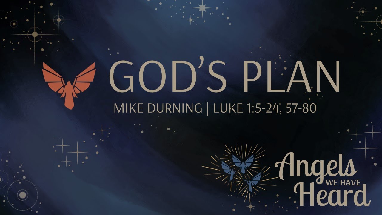 Angels We Have Heard - God's Plan | Week 1 - YouTube
