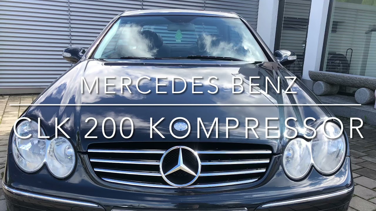 Mercedes Benz CLK 200 Kompressor Avantgarde - YouTube