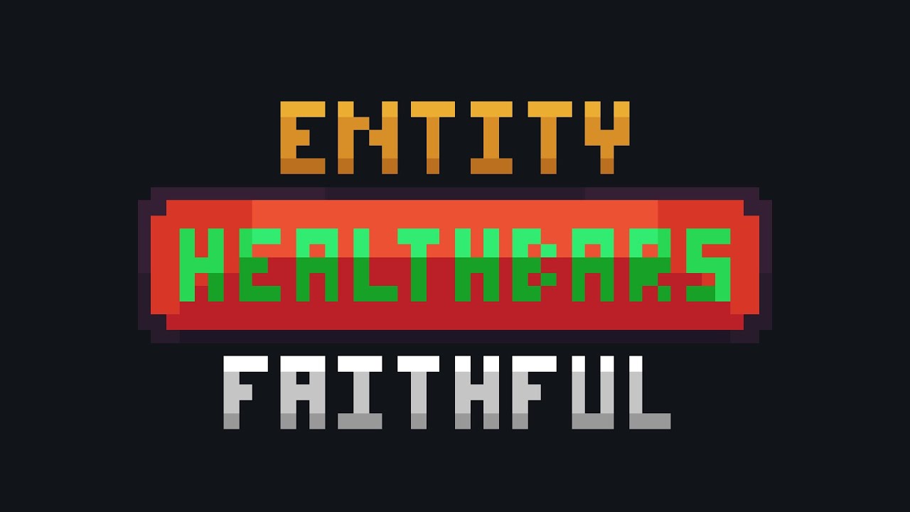 Entity Healthbars - Faithful [Release] - YouTube