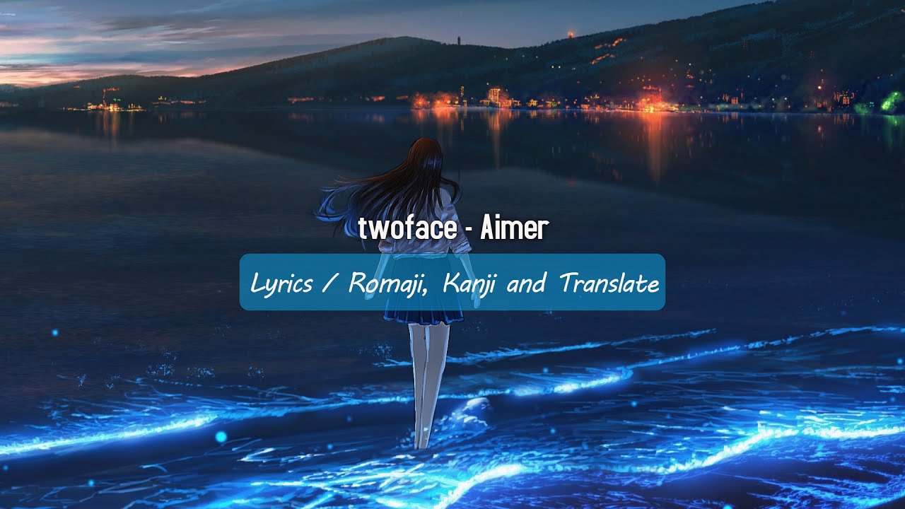 twoface - Aimer (Lyrics) - YouTube