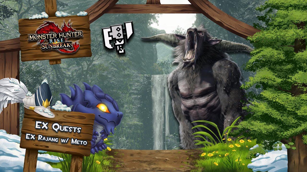 Monster Hunter Rise : SB | EX / Special Quests | EX Rajang (w/ Meto ...