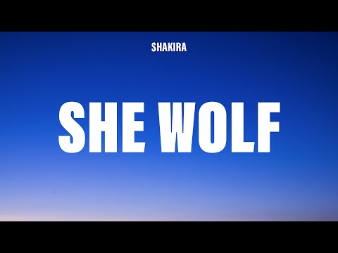 Shakira - She Wolf (Letra/Lyrics)
