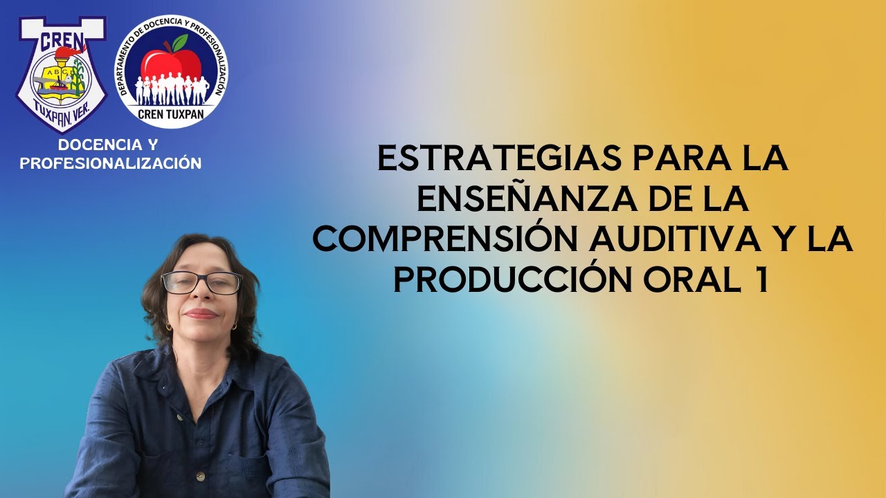ESTRATEGIAS PARA LA ENSEÑANZA DE LA COMPRENSIÓN AUDITIVA Y LA ...