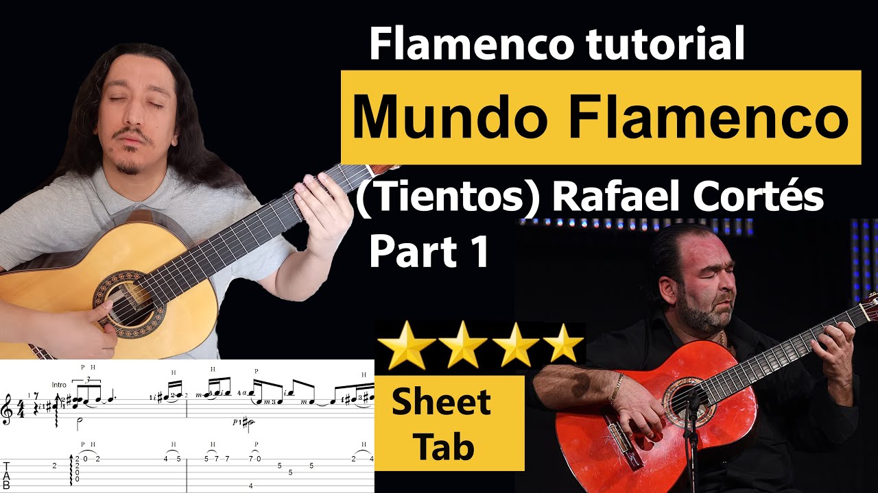 Mundo Flamenco (Tientos) tutorial by Rafael Cortés with sheet & tab ...