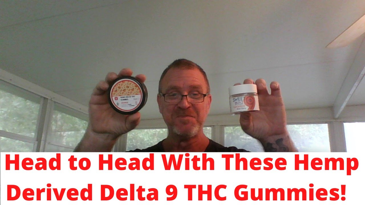 Head to Head With These Hemp Derived Delta 9 THC Gummies! - YouTube