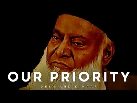 Our Priority | Deen And Dinaar | Dr Israr Ahmad - YouTube