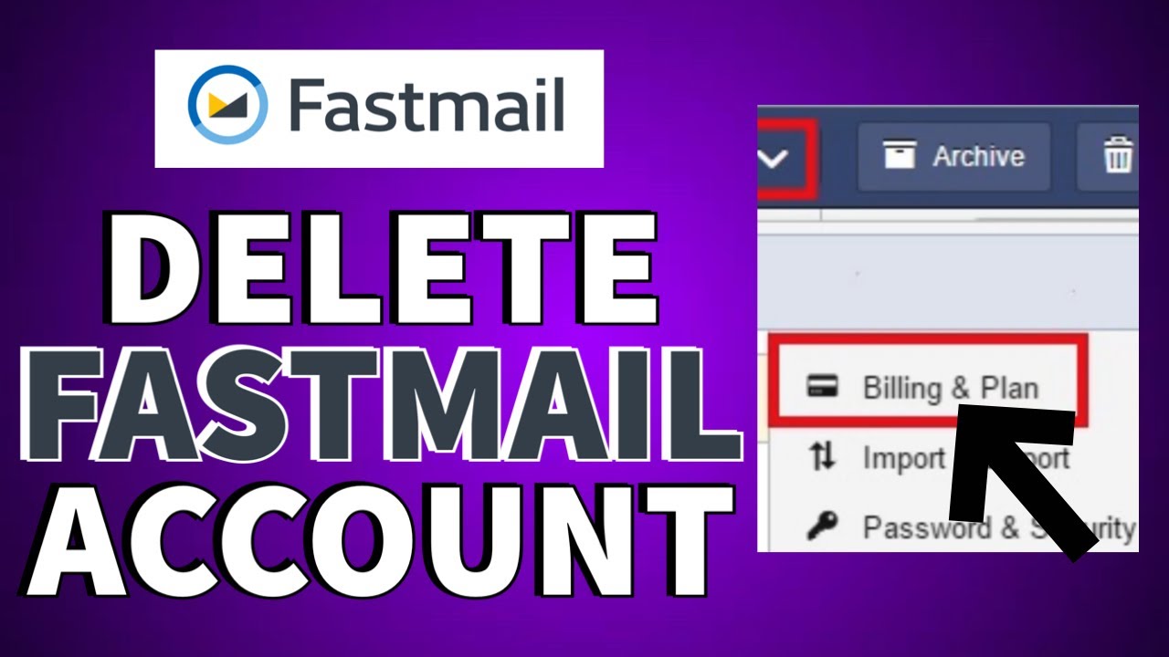 How To Delete Fastmail Account (2023) | Cancel Fastmail Email Account ...