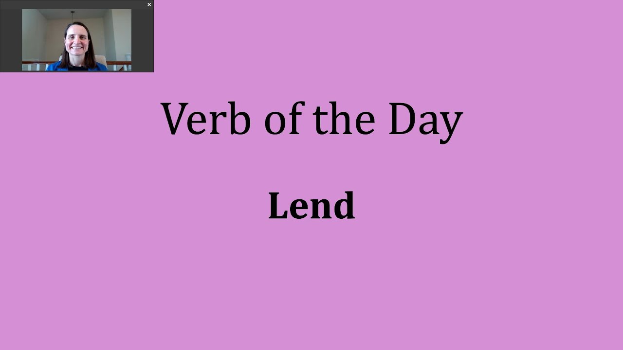 Verb of the Day - Lend - YouTube