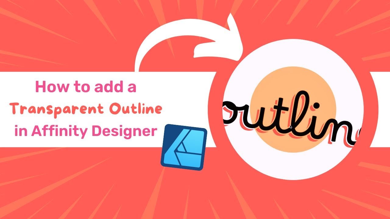 How to add a transparent outline to text in Affinity Designer for cut ...