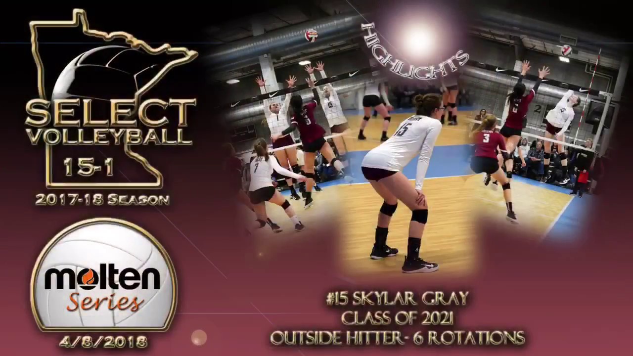 04/08/18 - 2017-18 MN Select Volleyball 15-1’s Skylar Gray (#15 ...