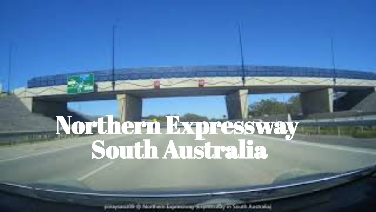 Northern Expressway South Australia - YouTube