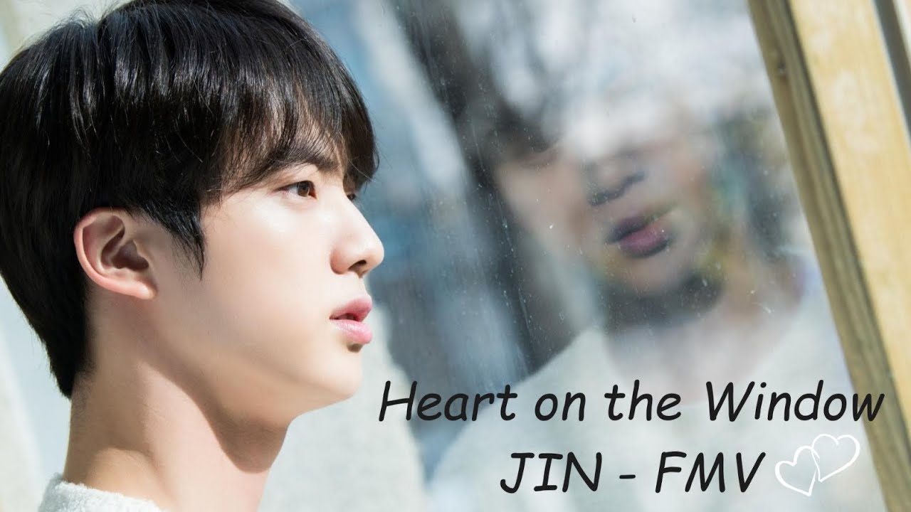 Jin - Heart on the window FMV #방탄소년단 #kimseokjin #Jinday - YouTube