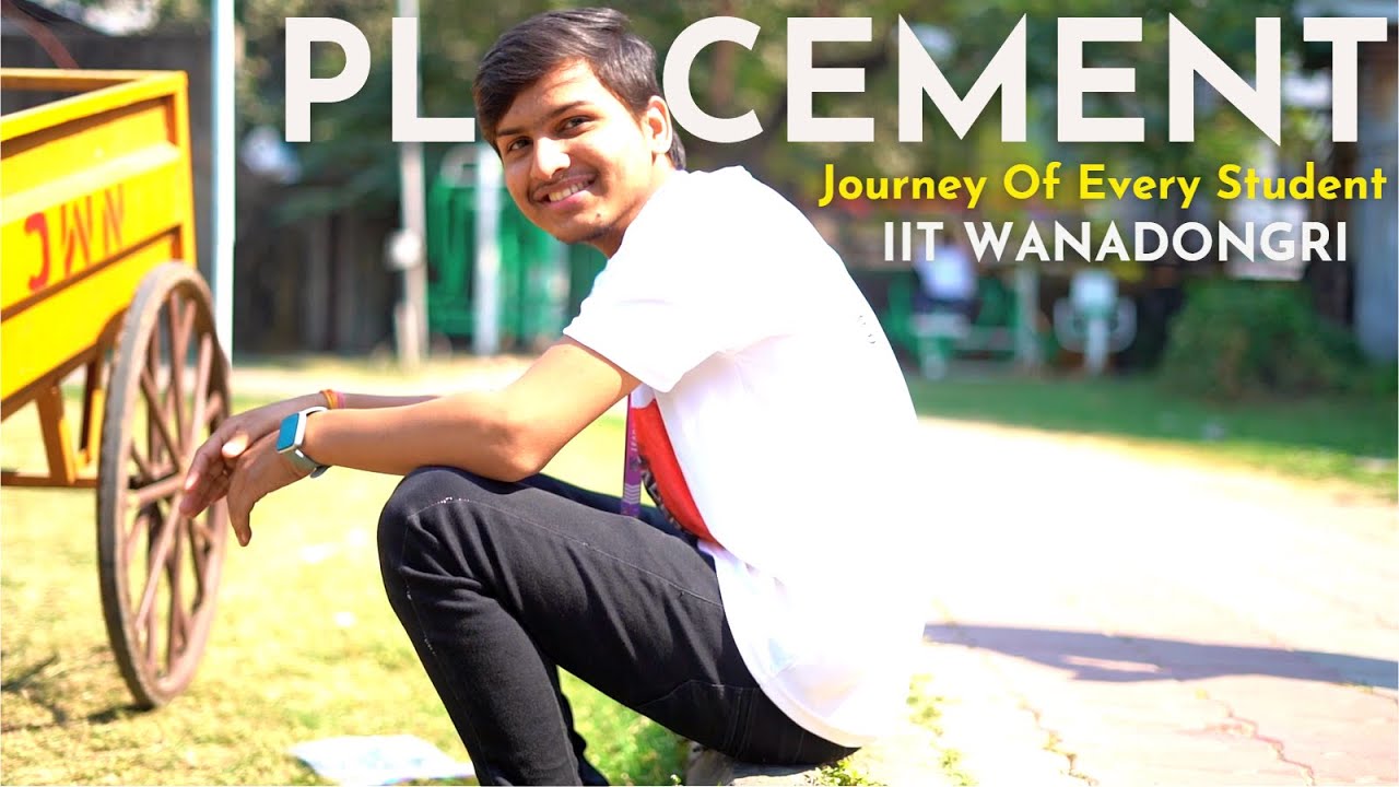 The Day of My Placement | IIT WANADONGRI, YCCE Placement Story - YouTube