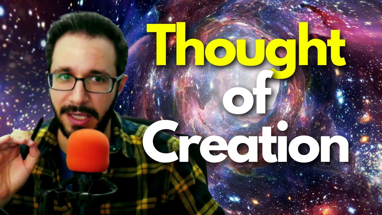The Thought of Creation - YouTube