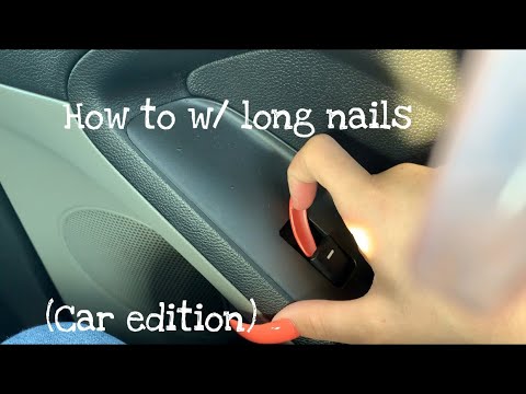 Long Nails! 💅🏼p.3 how to do stuff w/ long nails | car edition | - YouTube