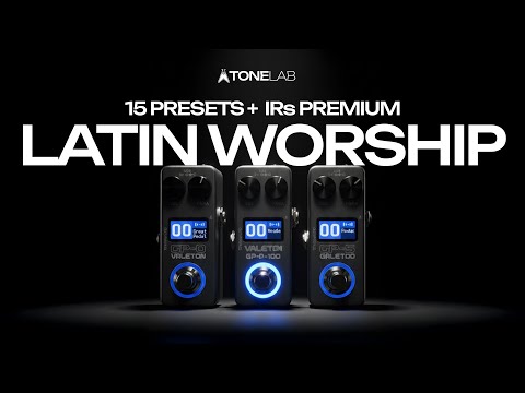 TL LATIN WORSHIP PRESETS FOR VALETON GP-5 | 15 PRESETS + PREMIUM IRs