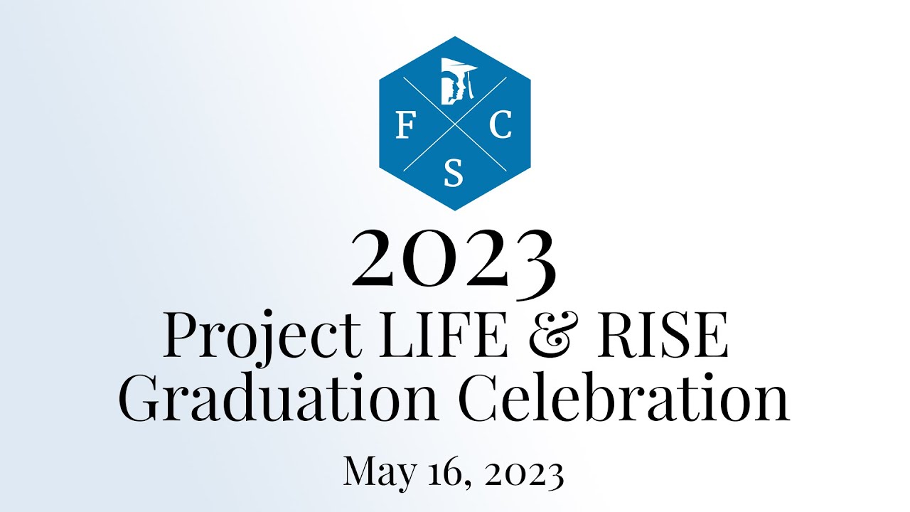 2023 Project LIFE & RISE Graduation Celebration - YouTube
