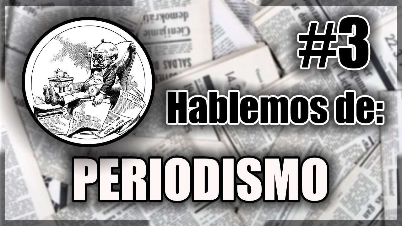 Periodismo📝, empecemos por lo básico - YouTube