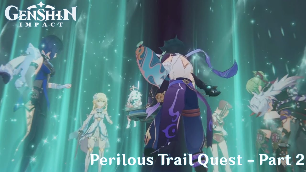 N&S Play Genshin Impact - Along the Perilous Trail!! (Part 2/Finale ...