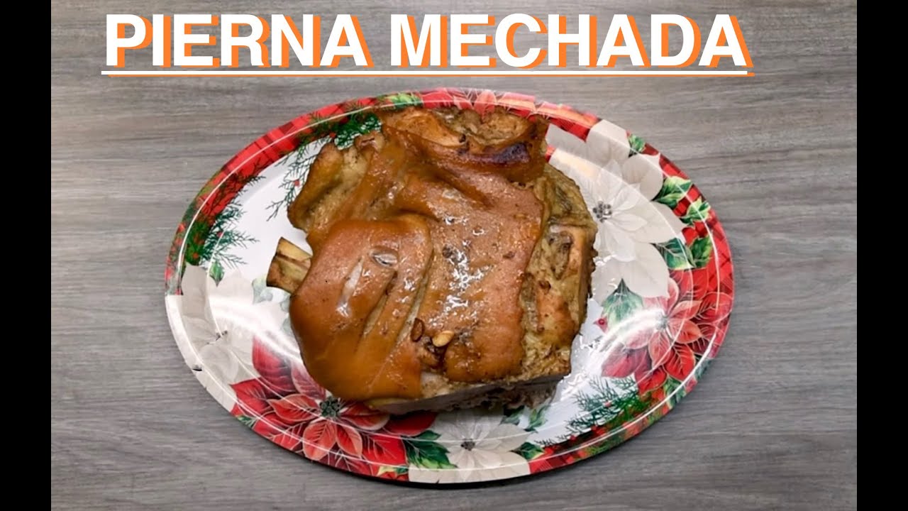 PIERNA MECHADA SUPER DELICIOSA PARA LA CENA DE NAVIDAD - YouTube