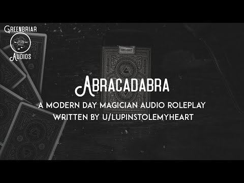 [F4A] Abracadabra (Written by LupinStoleMyHeart) [Magician] [Modern Day] [Do You Believe In Magic?]