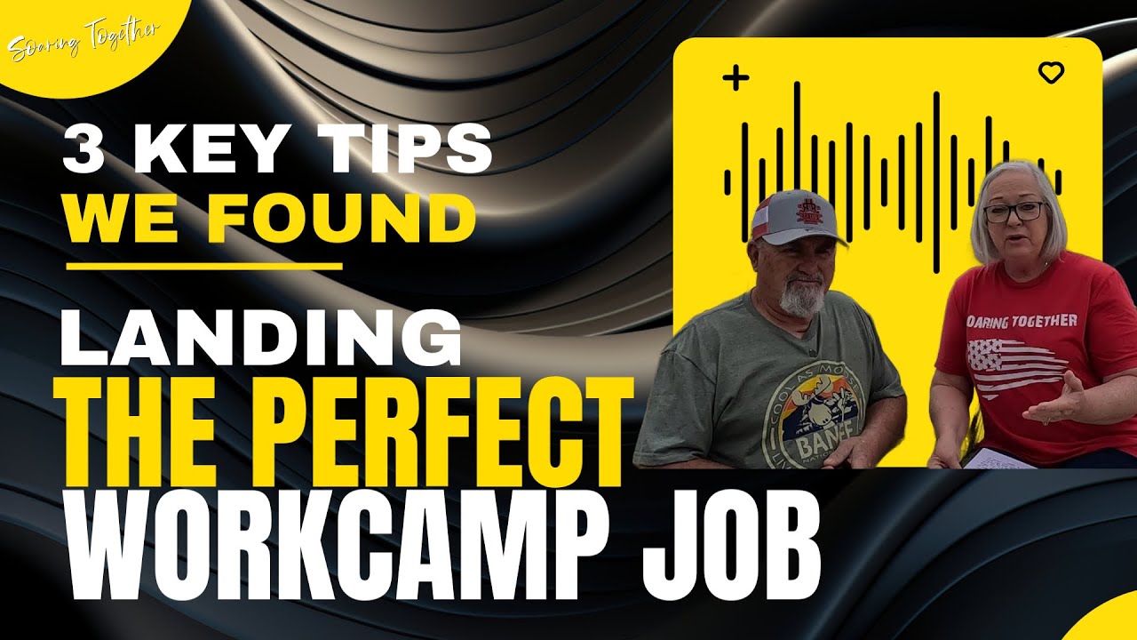 Three Tips to Land the Perfect Workcamp Job - RV Life - YouTube