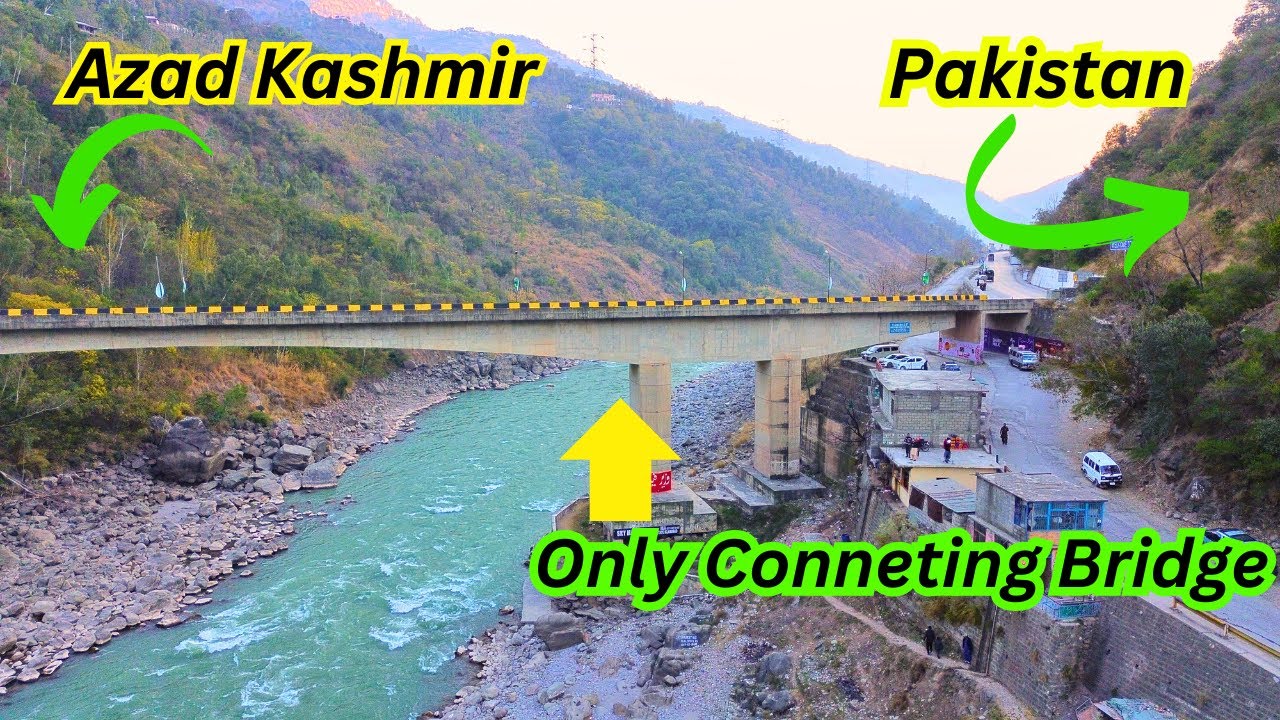 Only Connecting Bridge between Pakistan and Kashmir- Neelum River and ...