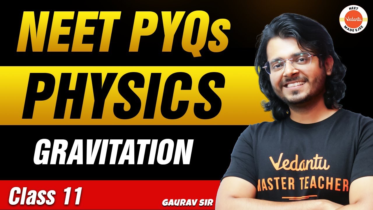 NEET PYQs for Gravitation I Class 11 Physics | NEET 2024 - YouTube