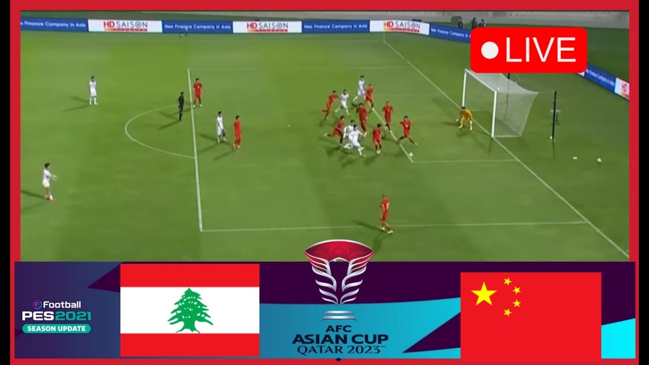 🔴[LIVE] Lebanon vs China | AFC Asian Cup 2024 | Full Match Today ...