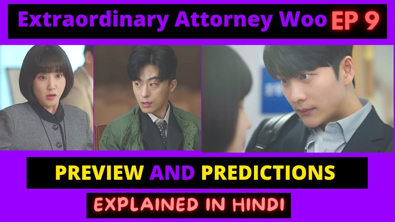 Extraordinary Attorney Woo Ep 9 Preview In Hindi YouTube extraordinary-attorney-woo-ep-9-preview-in-hindi-youtube