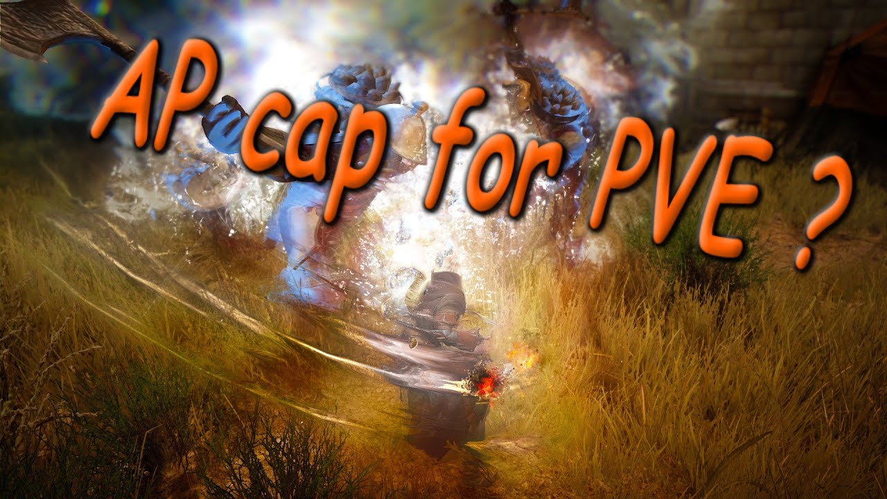 Is there an AP cap for PVE ? AP calculations for Black Desert Online ...