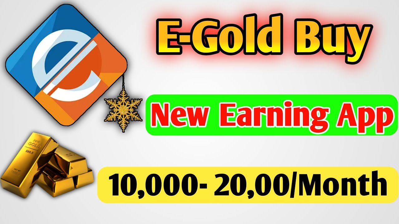 E- Gold Buy App || E- Gold Buy App Full Explain || New Earning App ...
