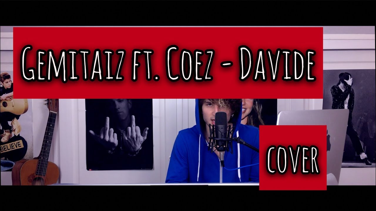 Gemitaiz ft. Coez - Davide (cover) - YouTube
