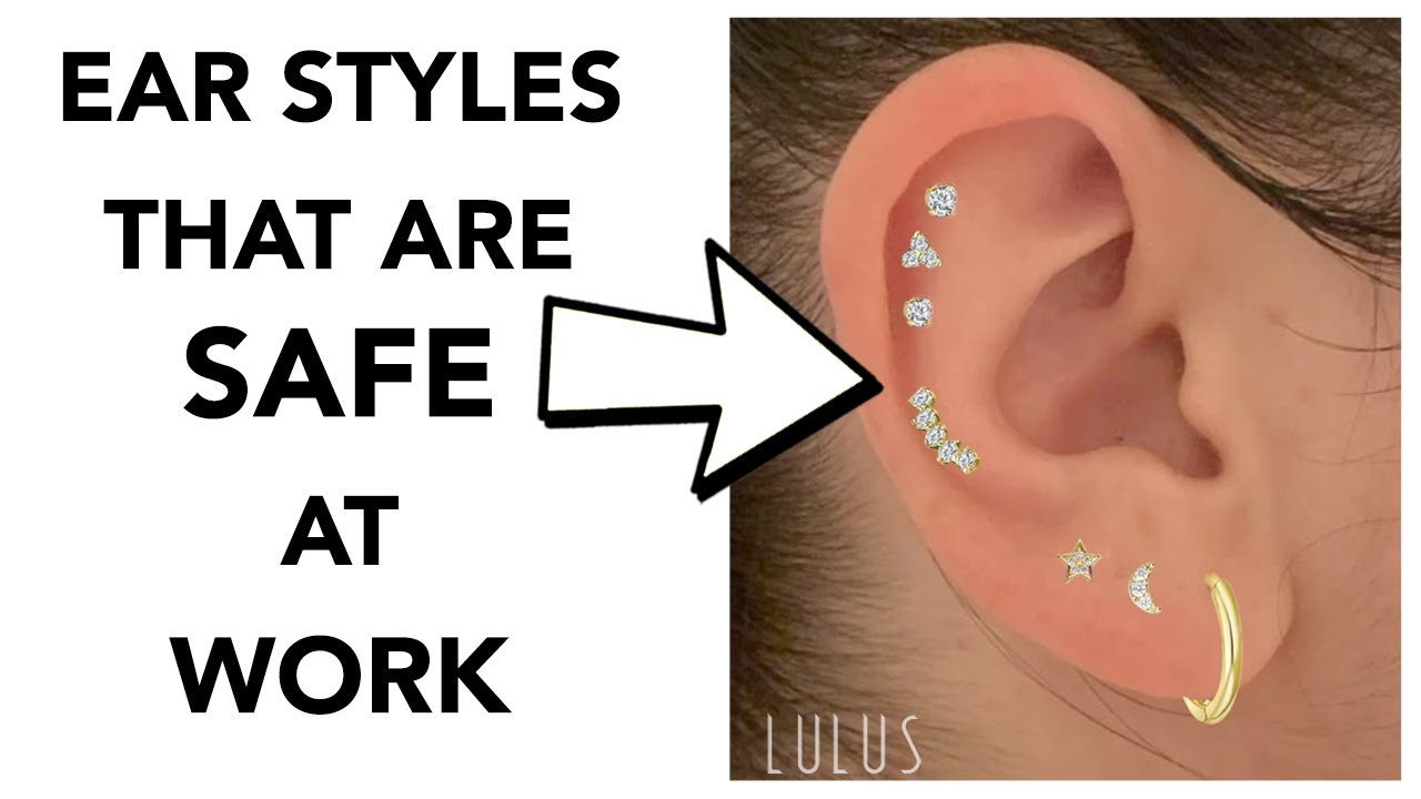 Ear Styles That Are Safe For Work!! - YouTube