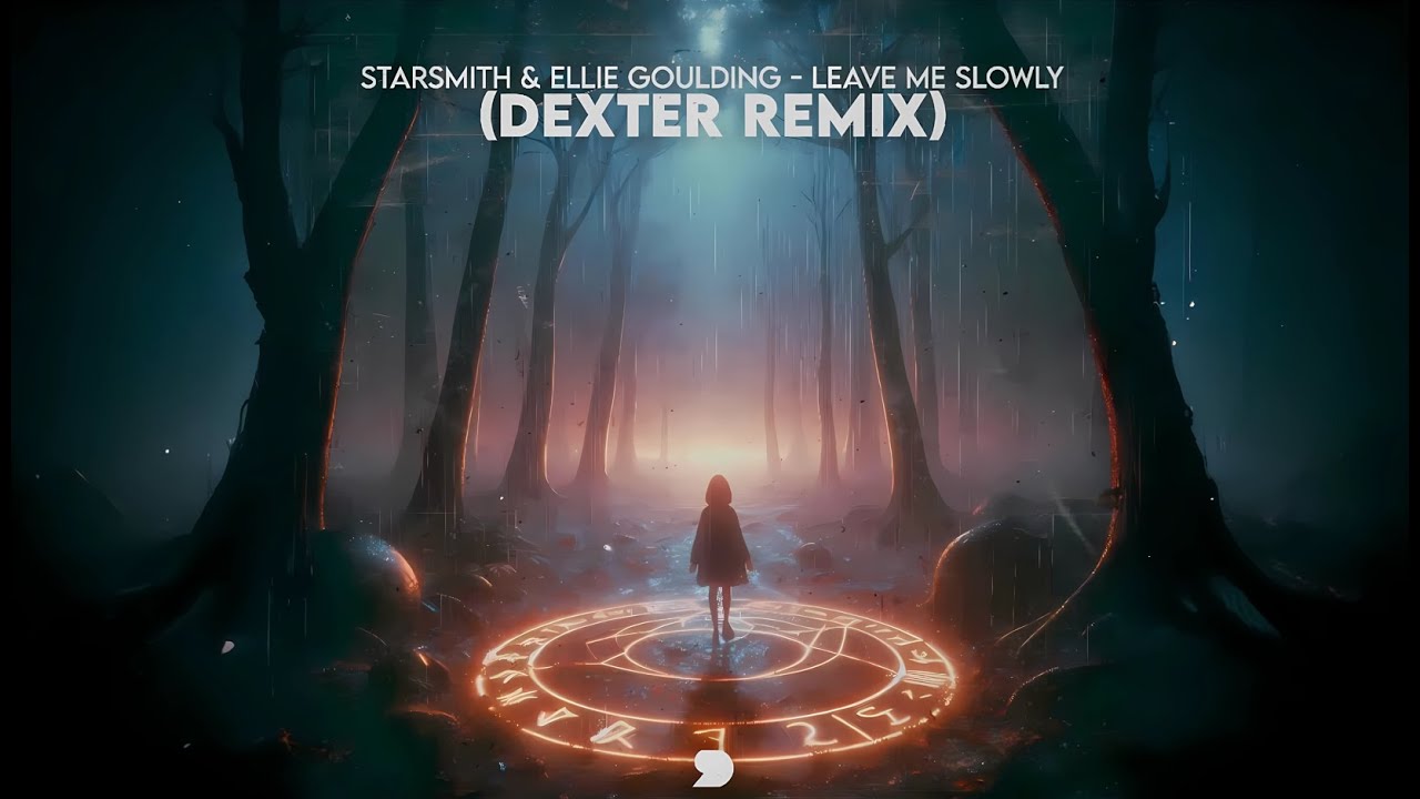 Starsmith & Ellie Goulding - Leave Me Slowly (Dexter Remix) - YouTube