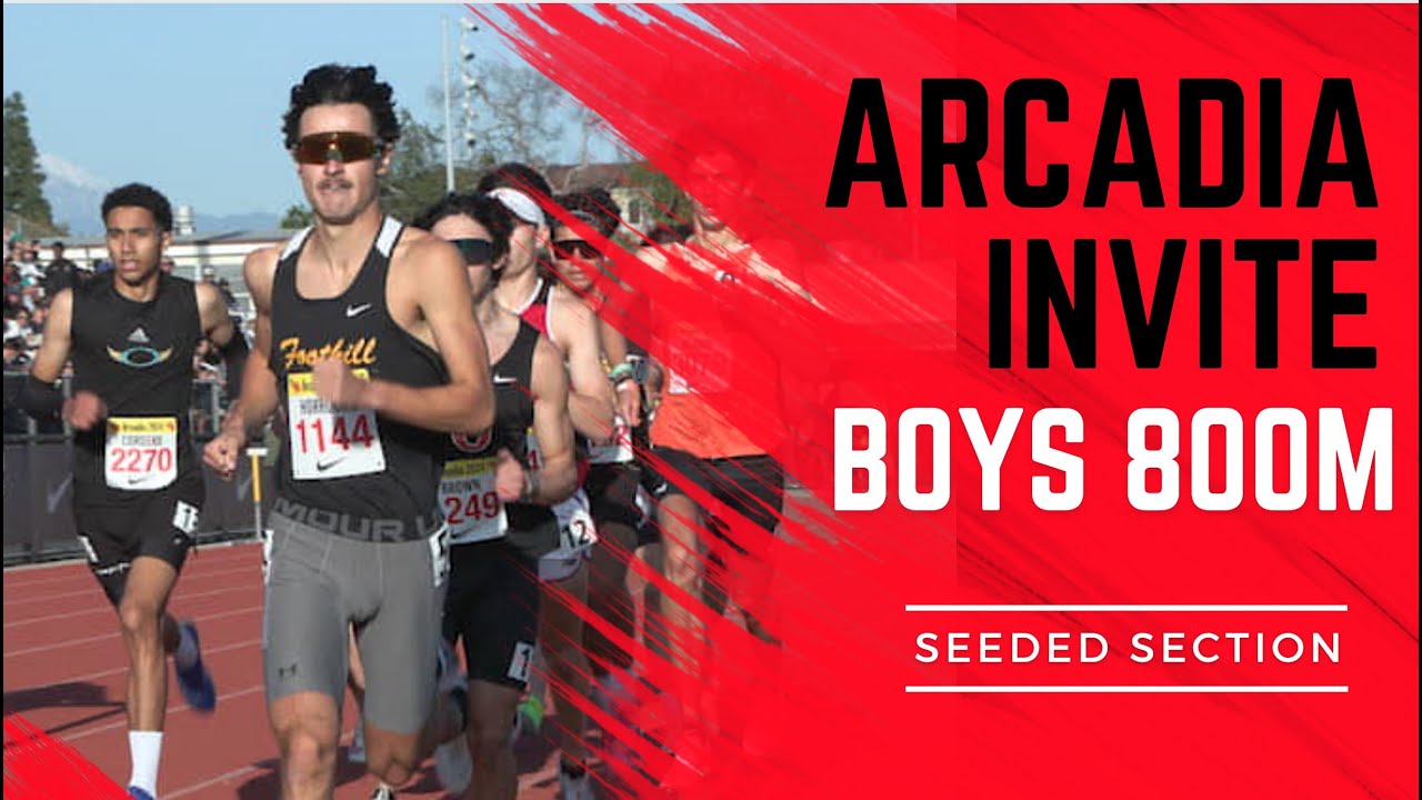 2024 TF - Arcadia Invitational - Boys 800M Seeded Heat - YouTube