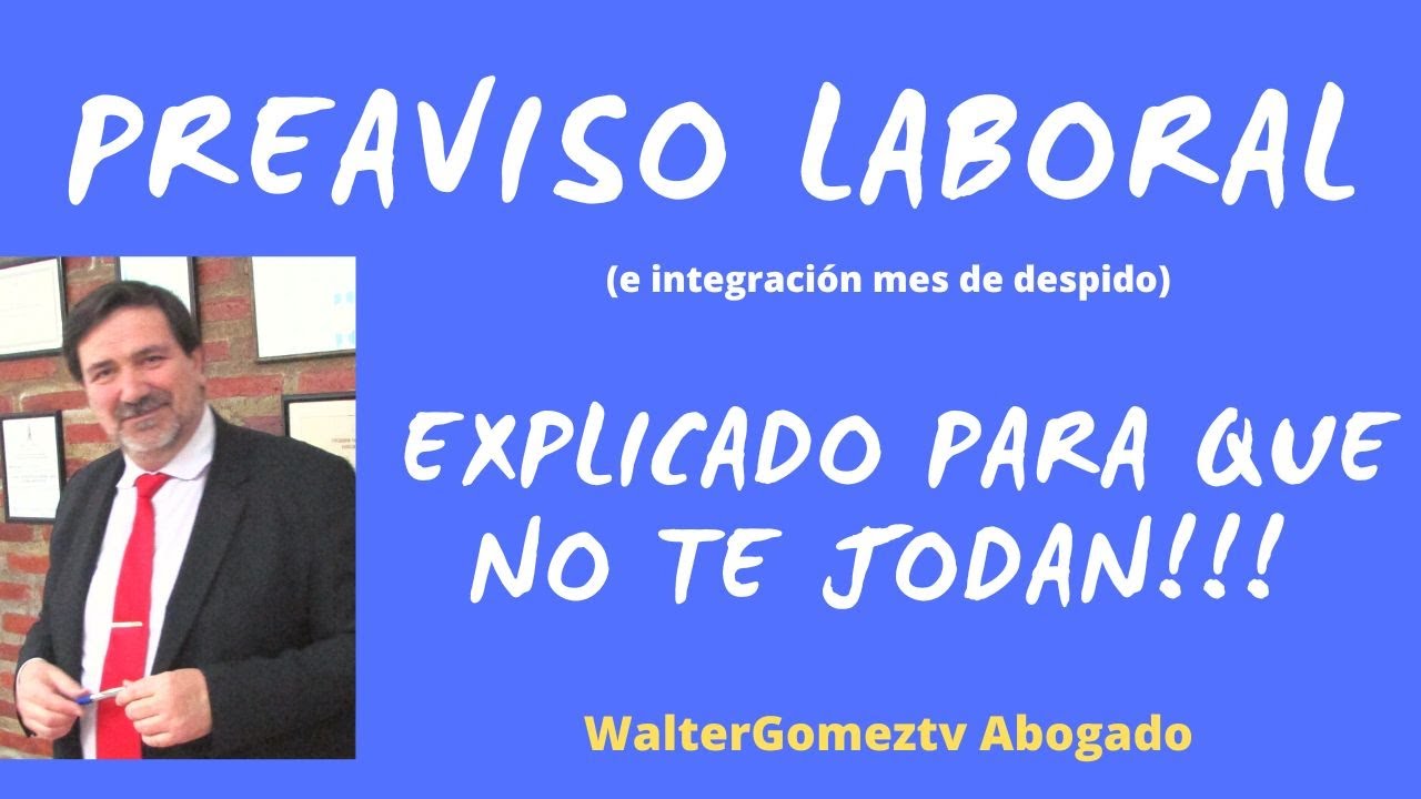 PREAVISO ️ Cuanto y cuando corresponde cobrar. INTEGRACIÓN mes de ...